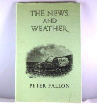 News and Weather by Peter Fallon | Goodreads
