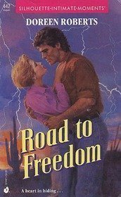 The Road to Freedom by Doreen Roberts | Goodreads