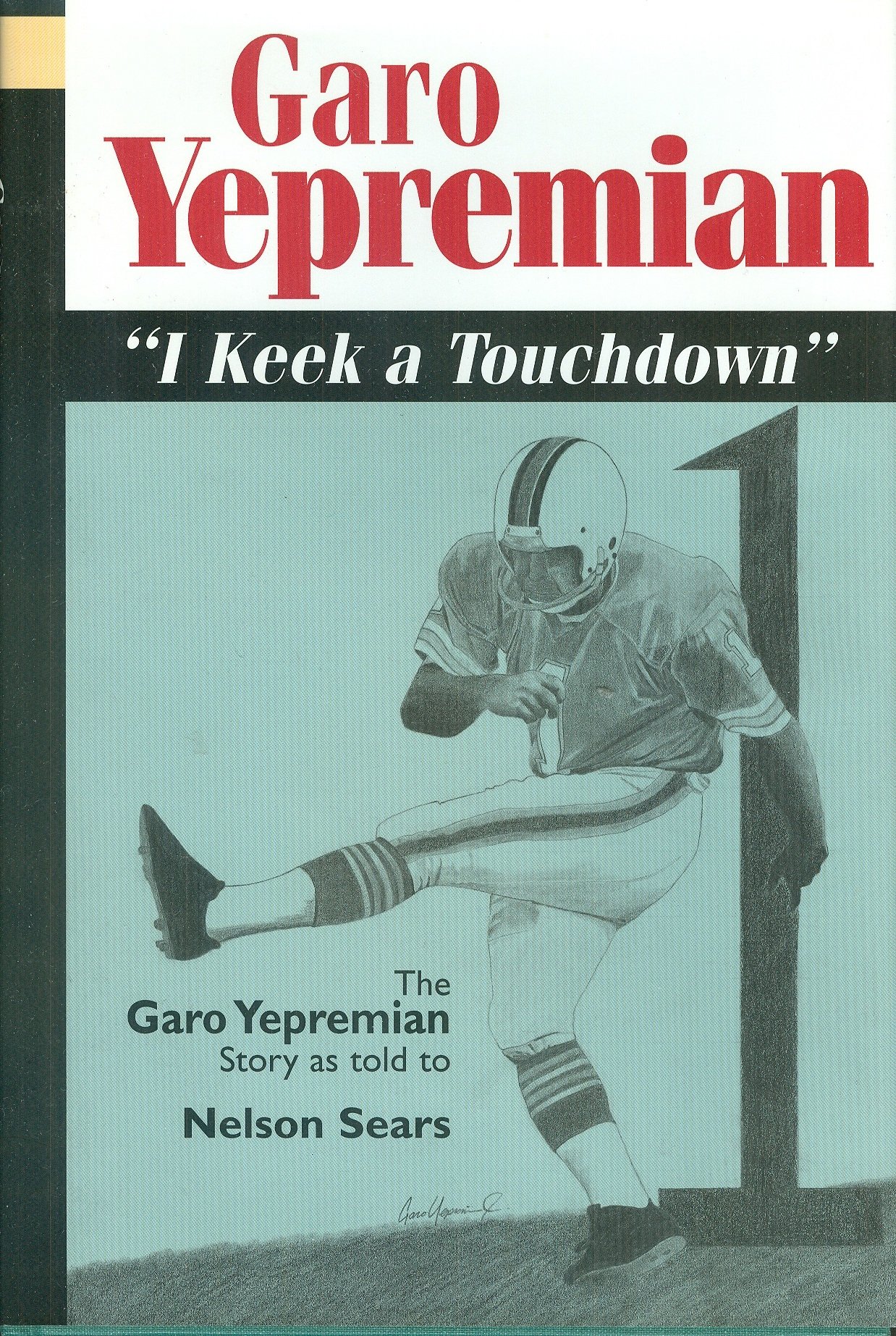 I Keek A Touchdown by Garo Yepremian Jr. | Goodreads