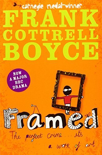 Framed by Frank Cottrell Boyce (2008-06-06) by Frank Cottrell Boyce ...