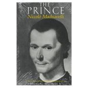 The Prince by Niccolo Machiavelli, Harvey C. Mansfield Jr. (1985 ...