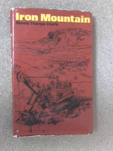 Iron Mountain by Mavis Thorpe Clark | Goodreads