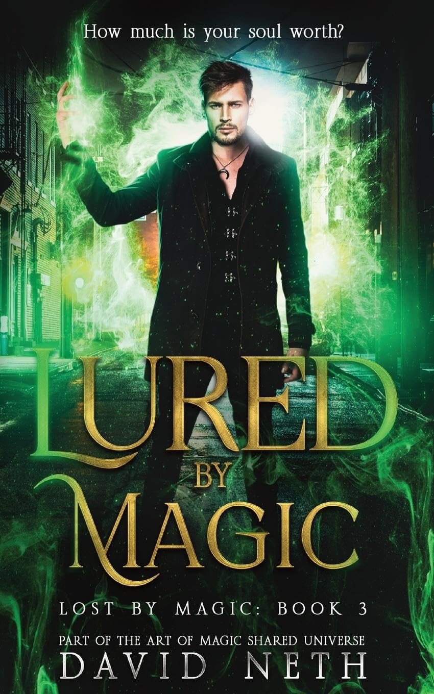Lured by Magic (Lost by Magic) by David Neth | Goodreads