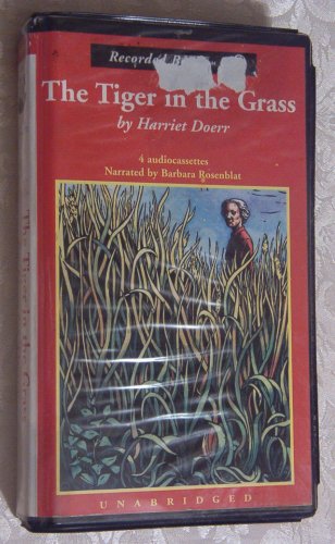 The Tiger in the Grass by Harriet Doerr | Goodreads