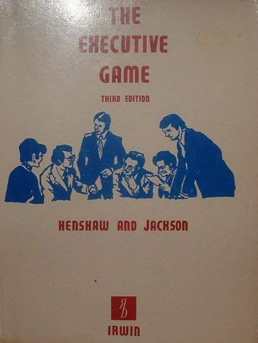 The executive game by Richard C. Henshaw | Goodreads