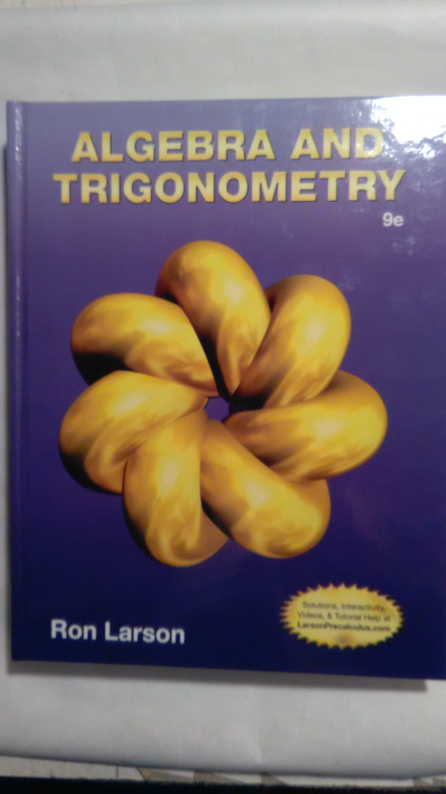 Algebra And Trigomometry by Ron Larson | Goodreads