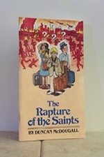 The Rapture of the Saints by Rev. Duncan McDougall | Goodreads