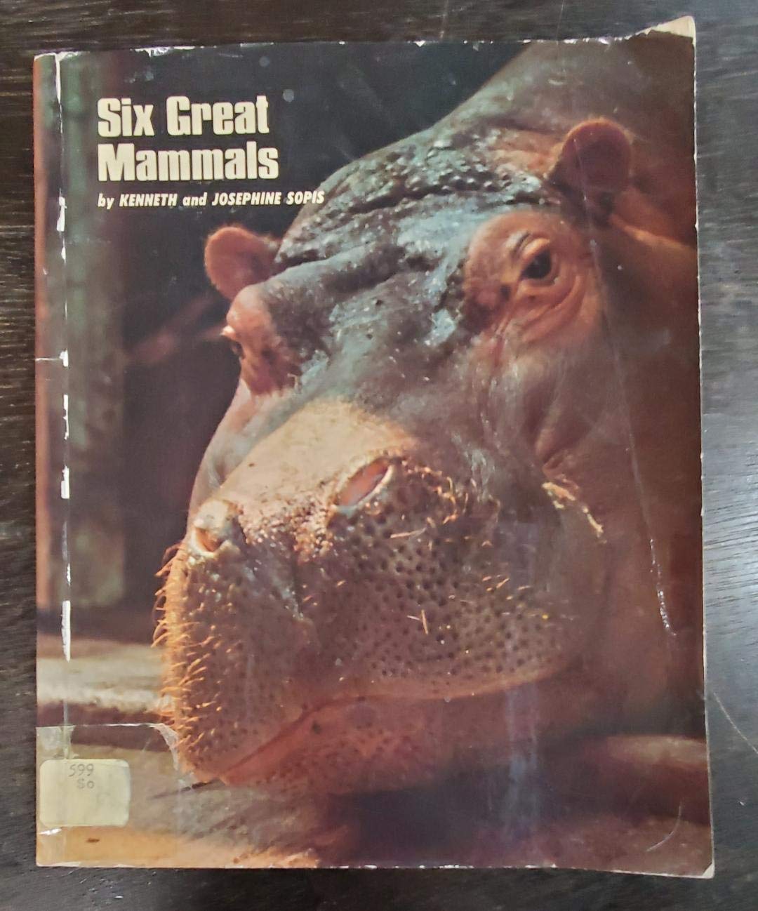 Six Great Mammals by Kenneth Sopis | Goodreads