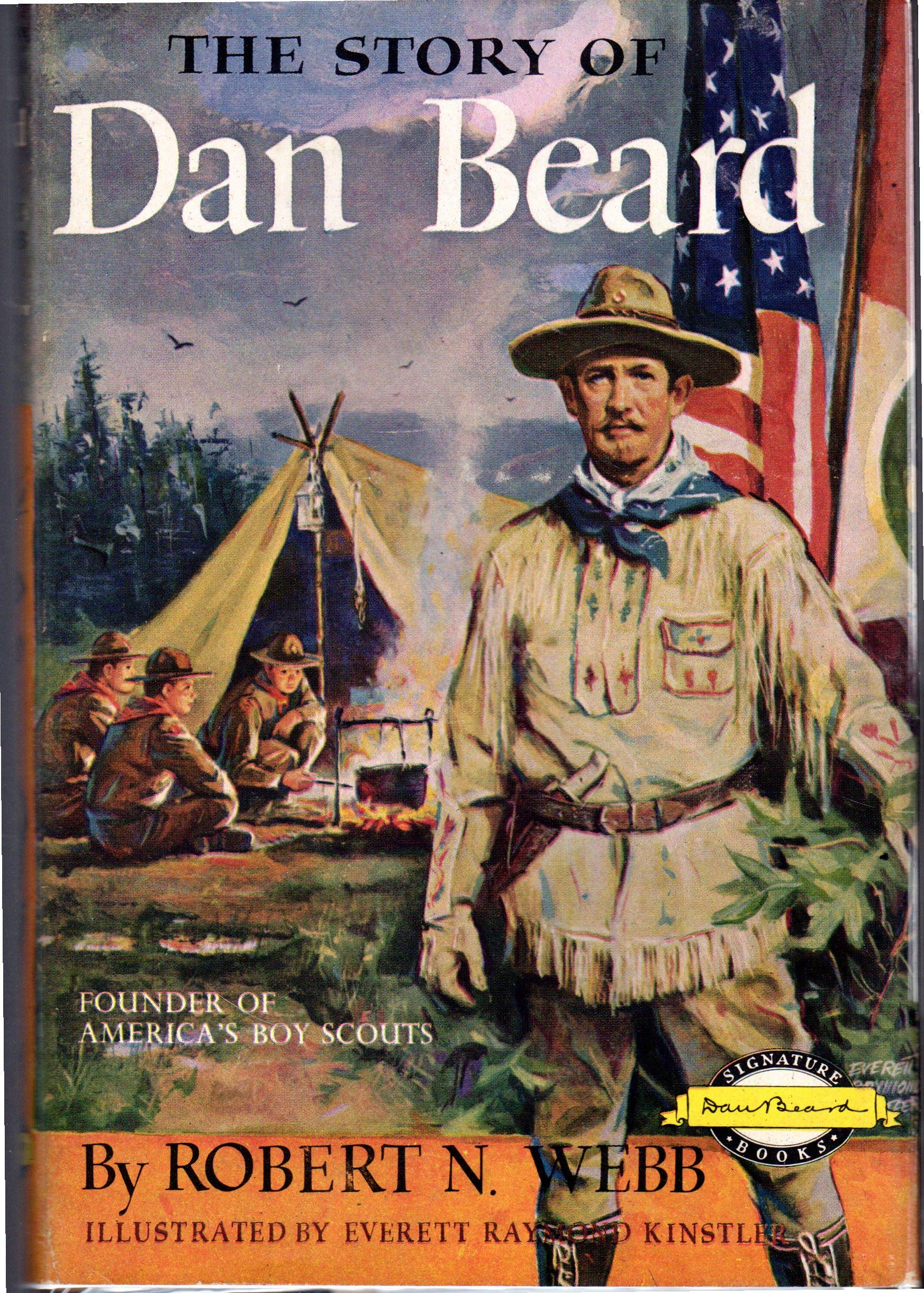 The Story of Dan Beard (Signature Series) by Everett Raymond Kinstler | Goodreads