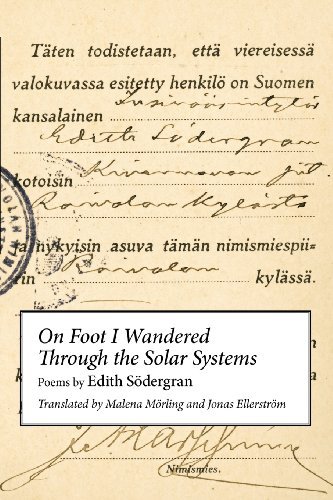 On Foot I Wandered Through the Solar Systems by Edith Sodergran by ...