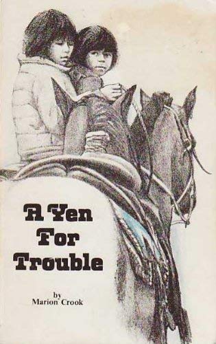 A Yen for Trouble by Marion Crook | Goodreads
