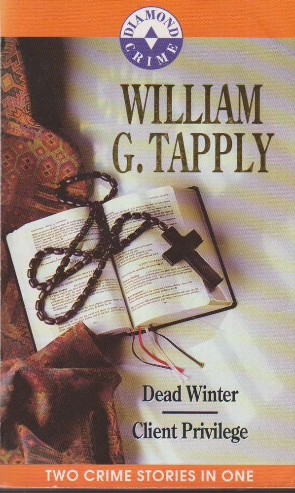 Dead Winter / Client Privilege by William G. Tapply | Goodreads
