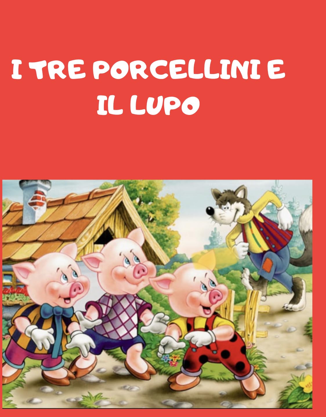 I tre porcellini e il lupo (Italian Edition) by Ismaele Nista | Goodreads