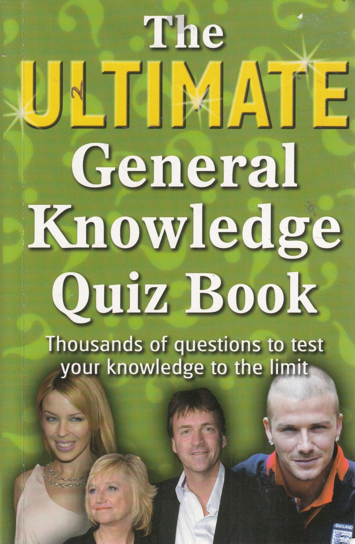 The Ultimate General Knowledge Quiz Book: Thousands of Questions to ...