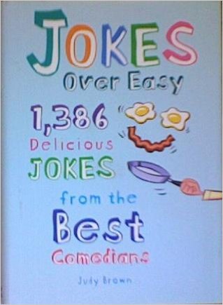 Jokes Over Easy: 1,386 Delicious Jokes from the Best Comedians by ...