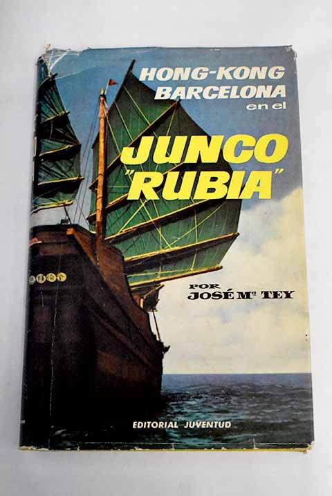 Hong Kong - Barcelona En El Junco "Rubia" by JOSE MARIA TEY | Goodreads