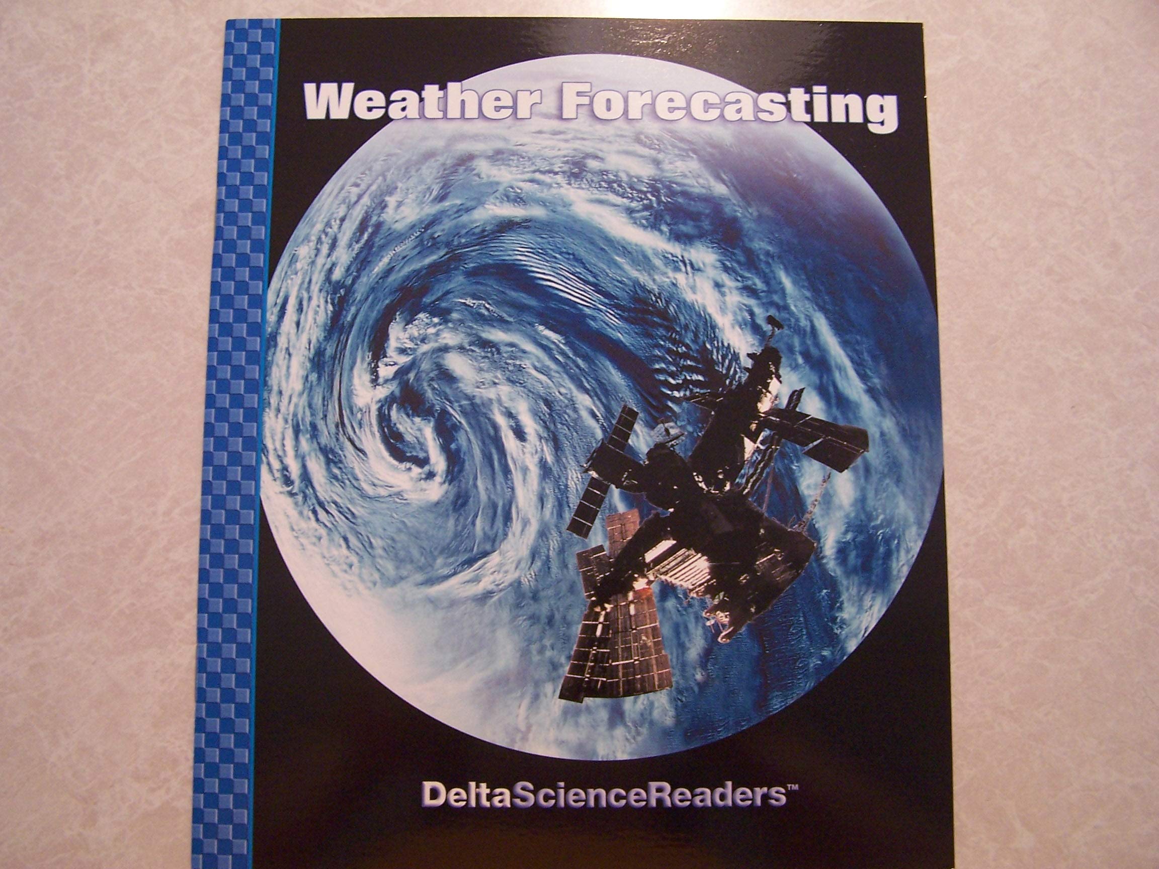 Weather Forecasting by Delta Science Readers | Goodreads