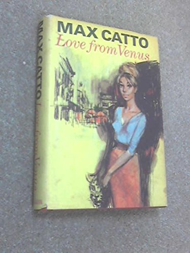 Love from Venus by Max Catto | Goodreads