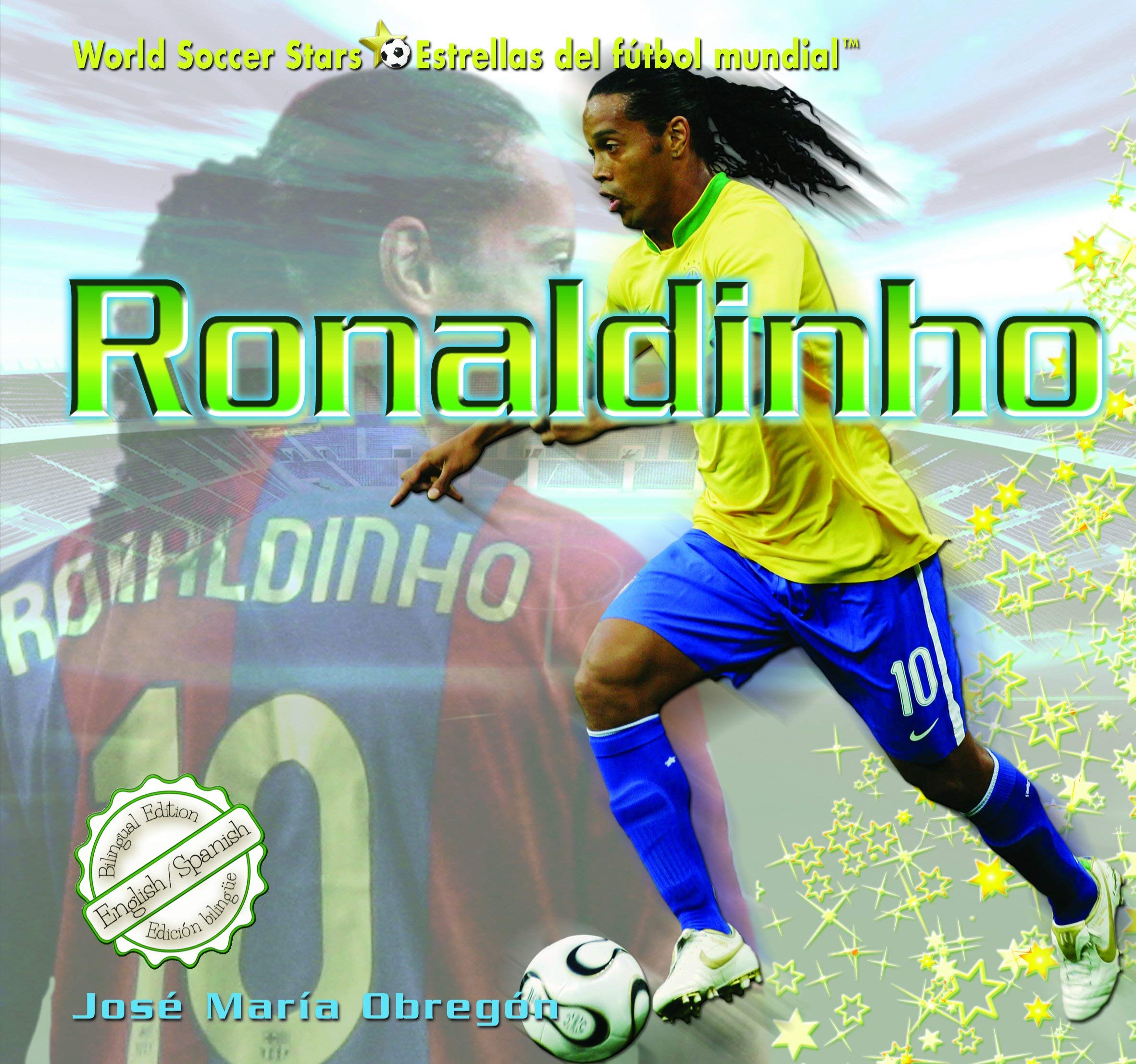 Ronaldinho by José María Obregón | Goodreads