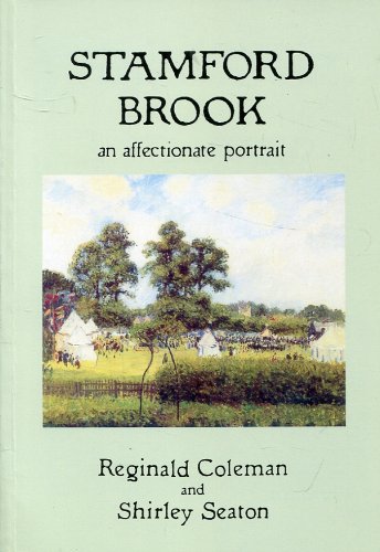 Stamford Brook: An Affectionate Portrait by Reginald Coleman | Goodreads