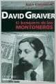 David Graiver: El Banquero De Los Montoneros by Gasparini Juan | Goodreads