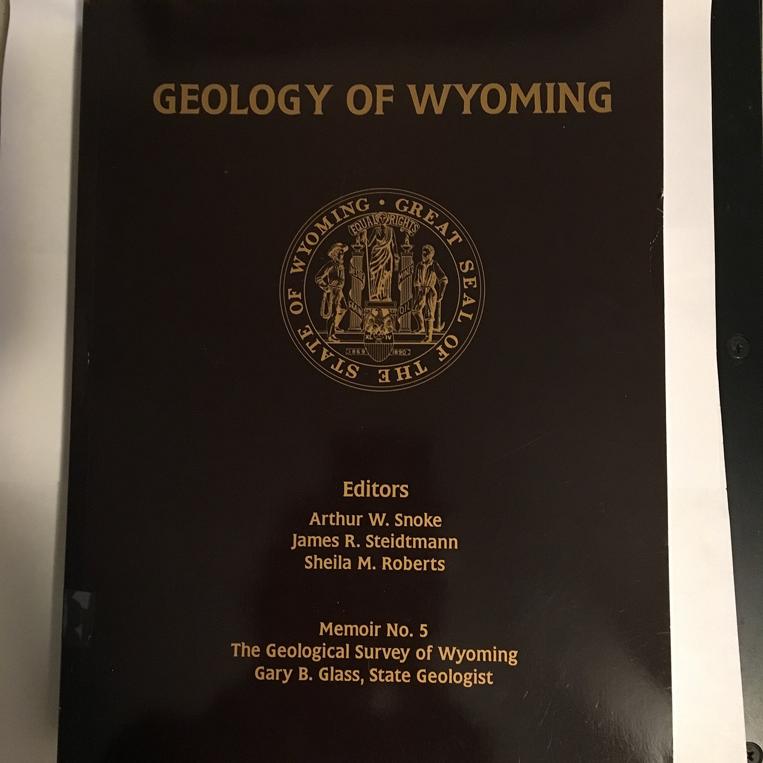geology of wyoming volume one memoir no. 5 geological survey of wyoming ...