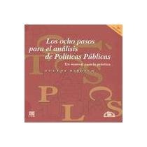 Los Ocho pasos para el análisis de Políticas Públicas by Eugene Bardach | Goodreads