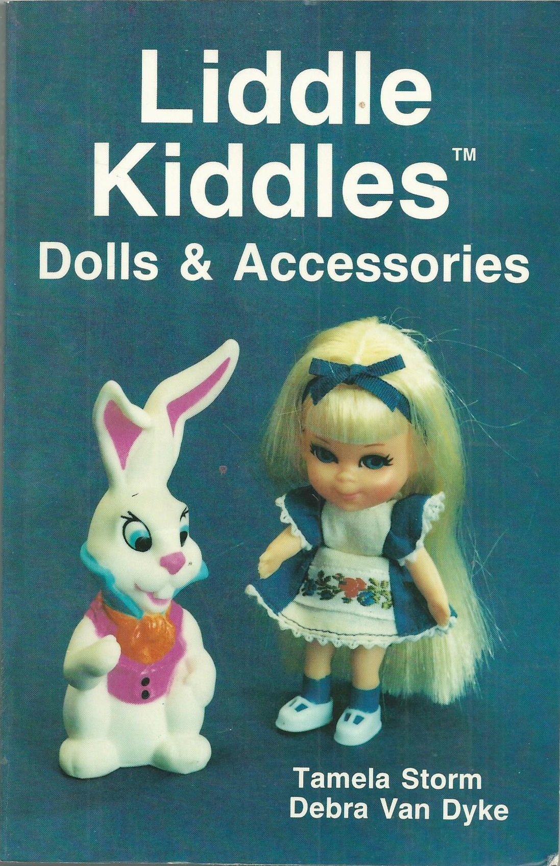 Liddle Kiddles Dolls and Accessories by Tamela Storm | Goodreads