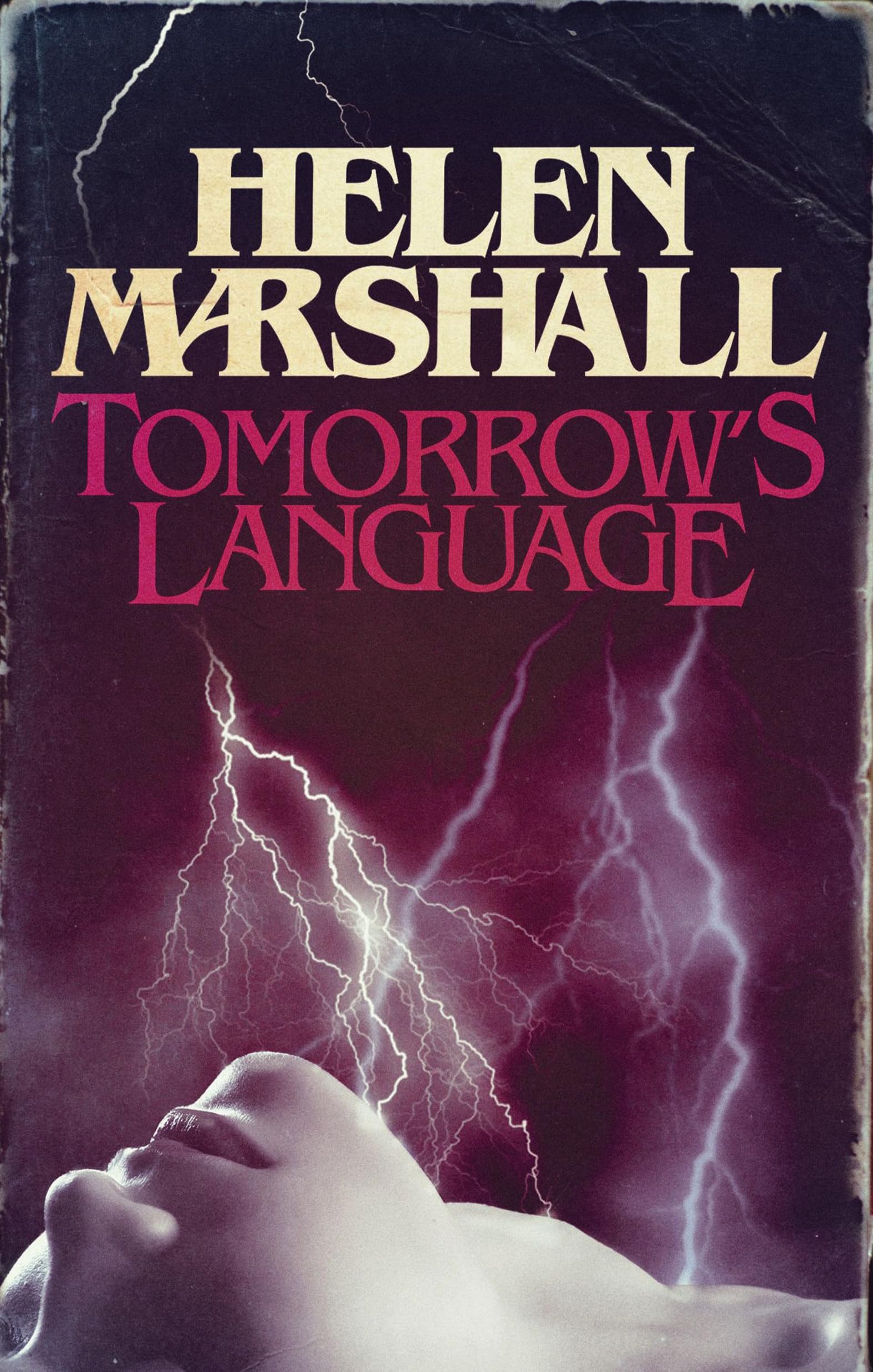 Tomorrow's Language by Dr. Helen Marshall | Goodreads