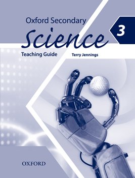 Oxford Secondary Science Teaching Guide 3 by Terry Jennings | Goodreads