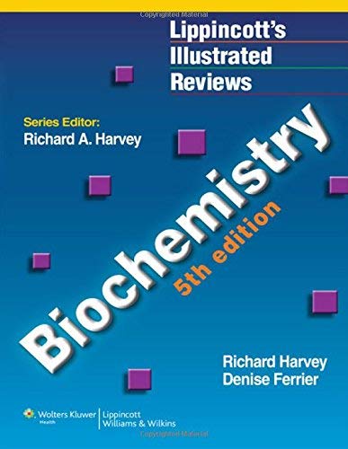 Biochemistry (Lippincott Illustrated Reviews Series) by Richard A ...
