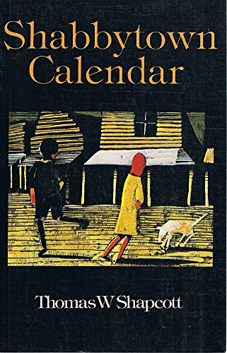 Shabbytown Calendar by Thomas William Shapcott | Goodreads