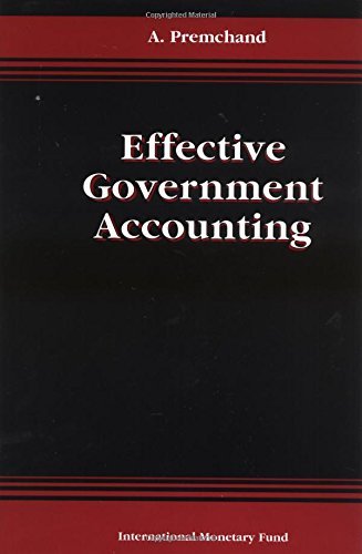 Effective Government Accounting by A. Premchand by A. Premchand | Goodreads