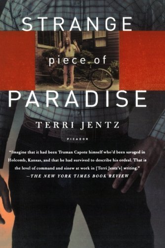 Strange Piece of Paradise by Terri Jentz | Goodreads