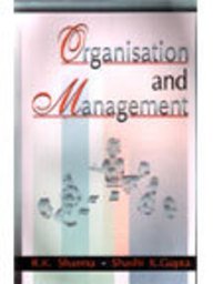 Organisation and Management (BBA) by R.K. Sharma | Goodreads