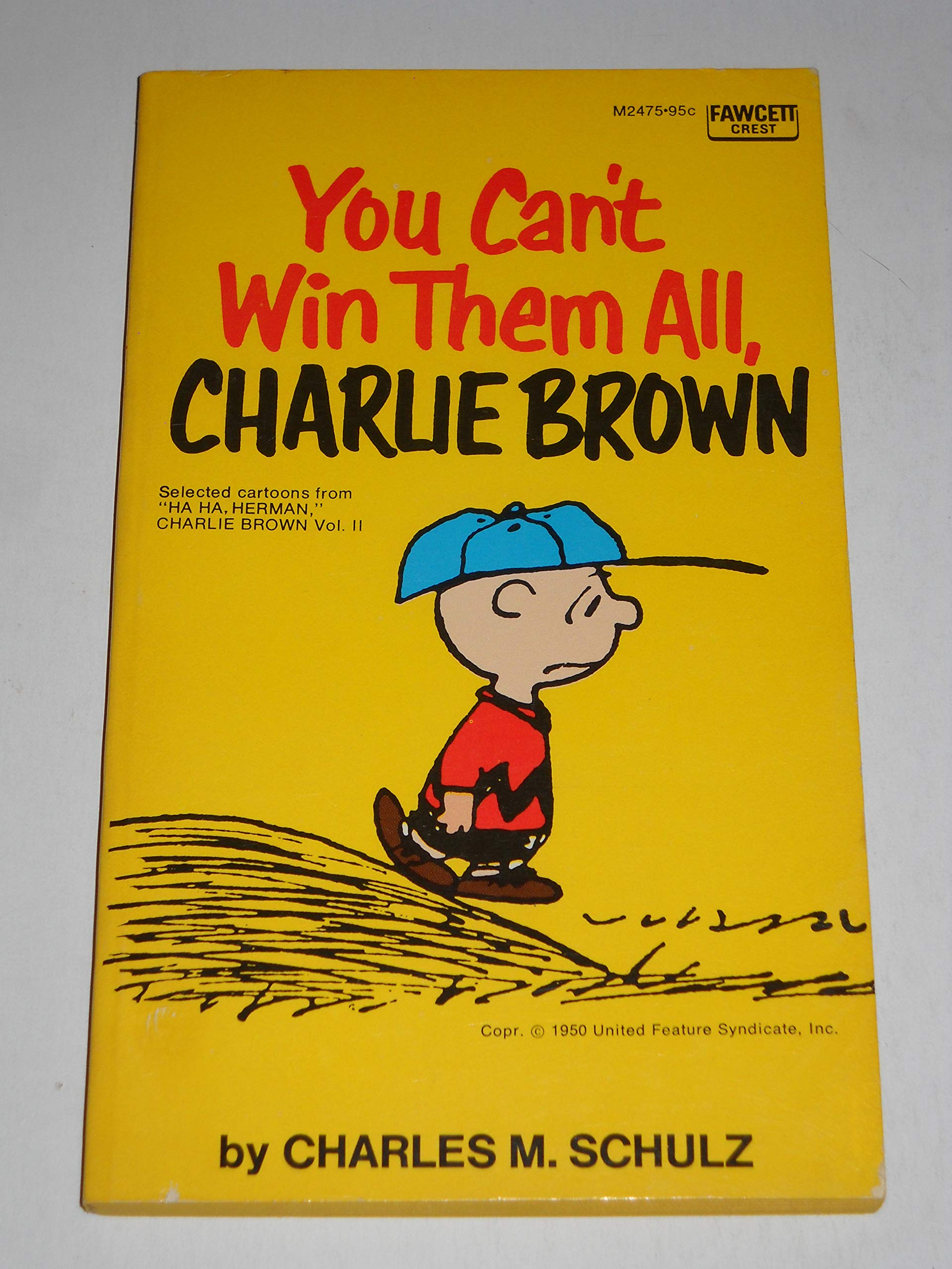 You Can't Win Them All, Charlie Brown by Charles M. Schulz | Goodreads