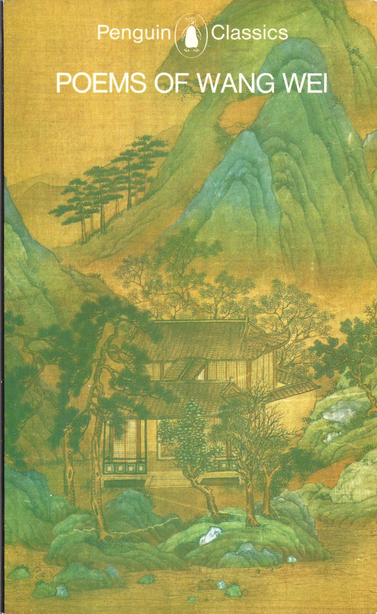 Poems of Wang Wei by Wang Wei | Goodreads