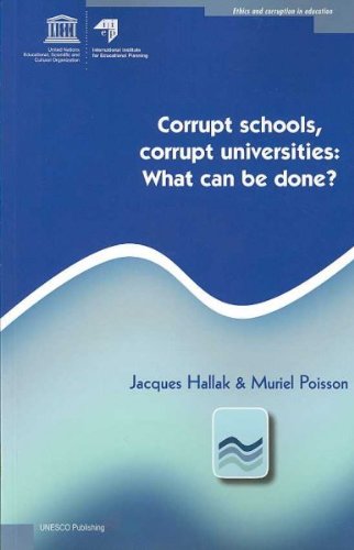 Corrupt Schools, Corrupt Universities: What Can Be Done? by Jacques ...