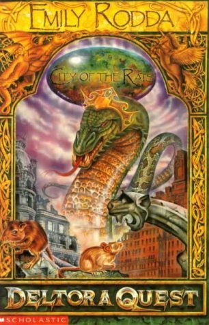 Deltora Quest: City of the Rats Book 3 by Emily Rodda by Emily Rodda ...