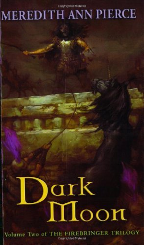 By Meredith Ann Pierce Dark Moon (Firebringer Trilogy) (1st Edition ...