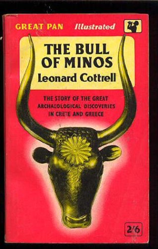The bull of Minos by Leonard Cottrell | Goodreads