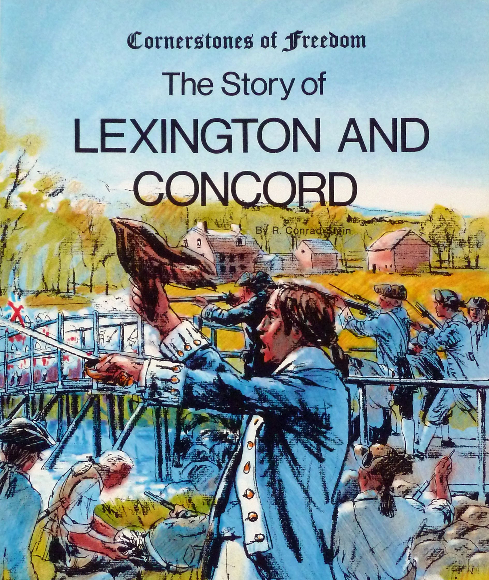 The Story of Lexington and Concord by R. Conrad Stein | Goodreads