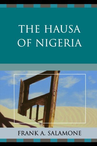 The Hausa of Nigeria by Frank A. Salamone by Frank A. Salamone | Goodreads