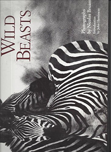 Wild Beasts: Photographs by Nicolas Bruant | Goodreads