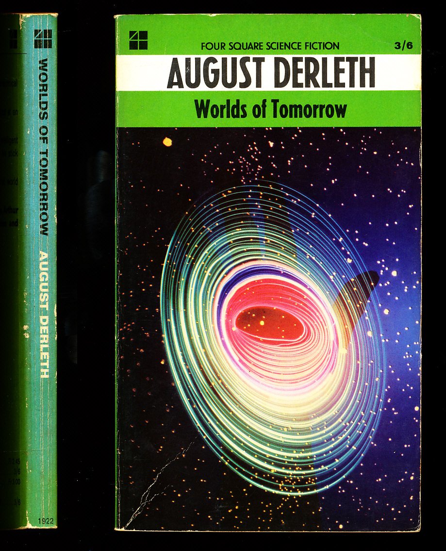 Worlds Of Tomorrow by August Derleth | Goodreads