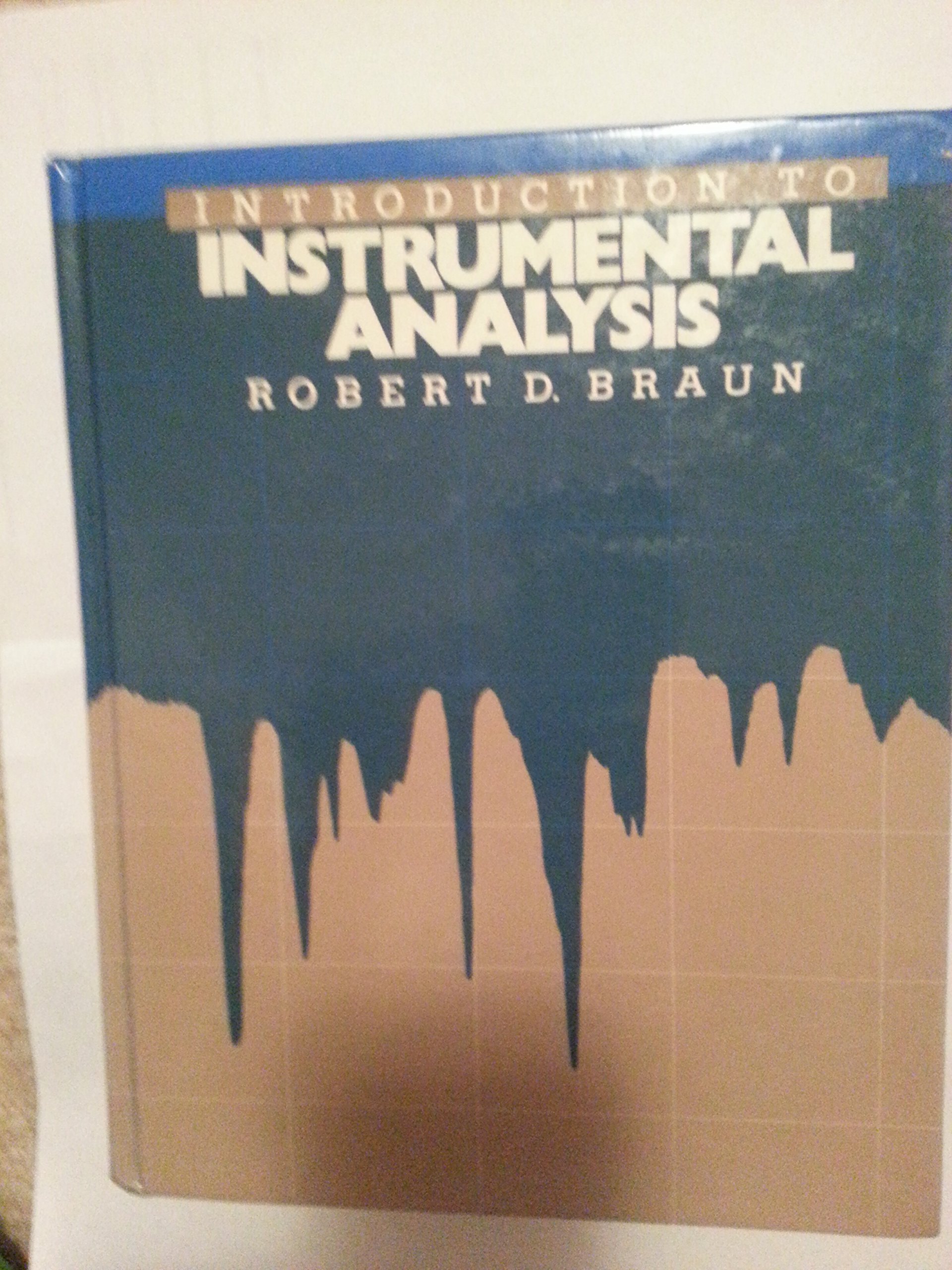 Introduction to Instrumental Analysis by R.D. Braun | Goodreads