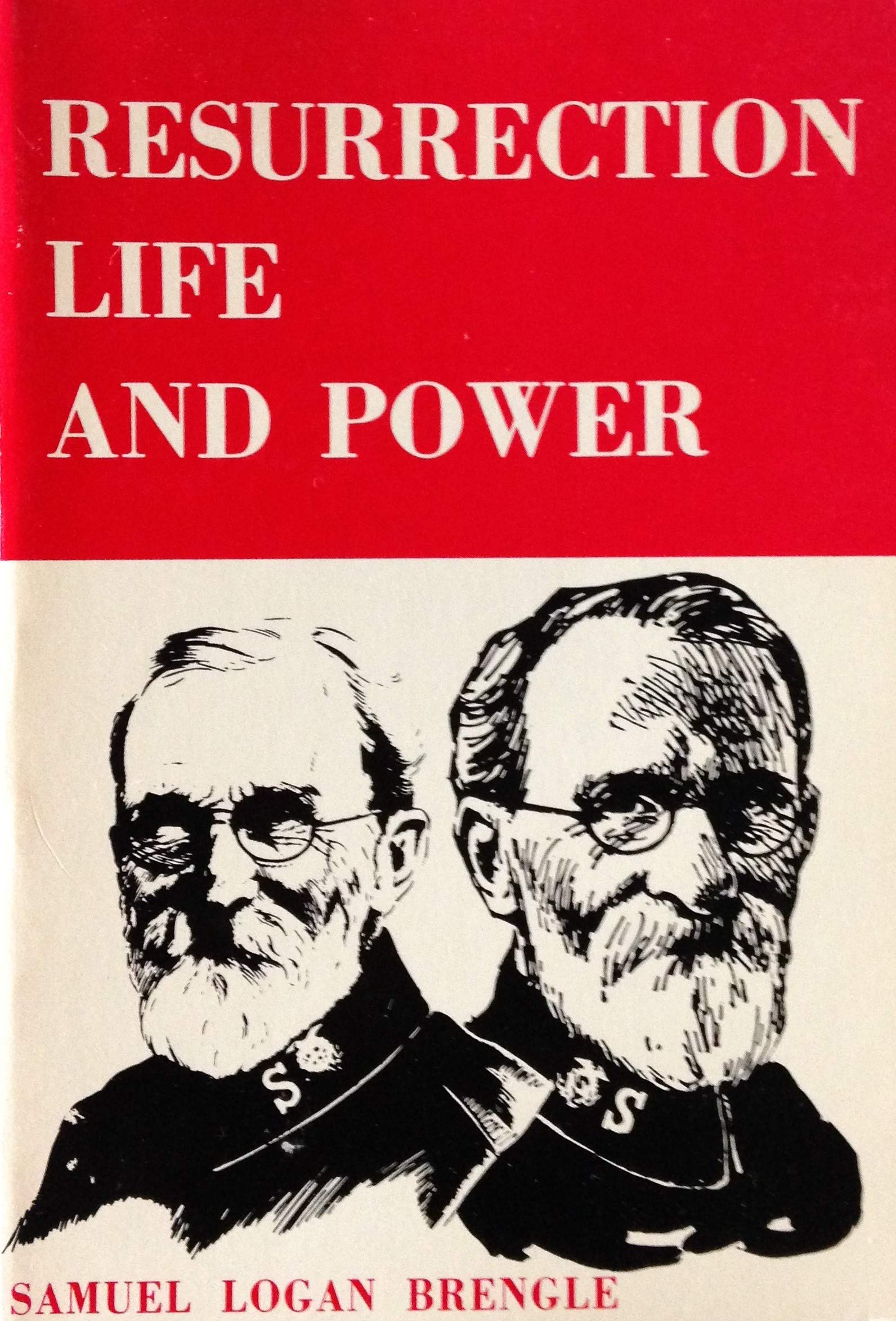 Resurrection Life and Power by Samuel Logan Brengle | Goodreads