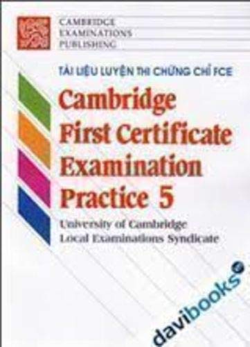 Cambridge First Certificate Examination Practice 5 Student's book by ...