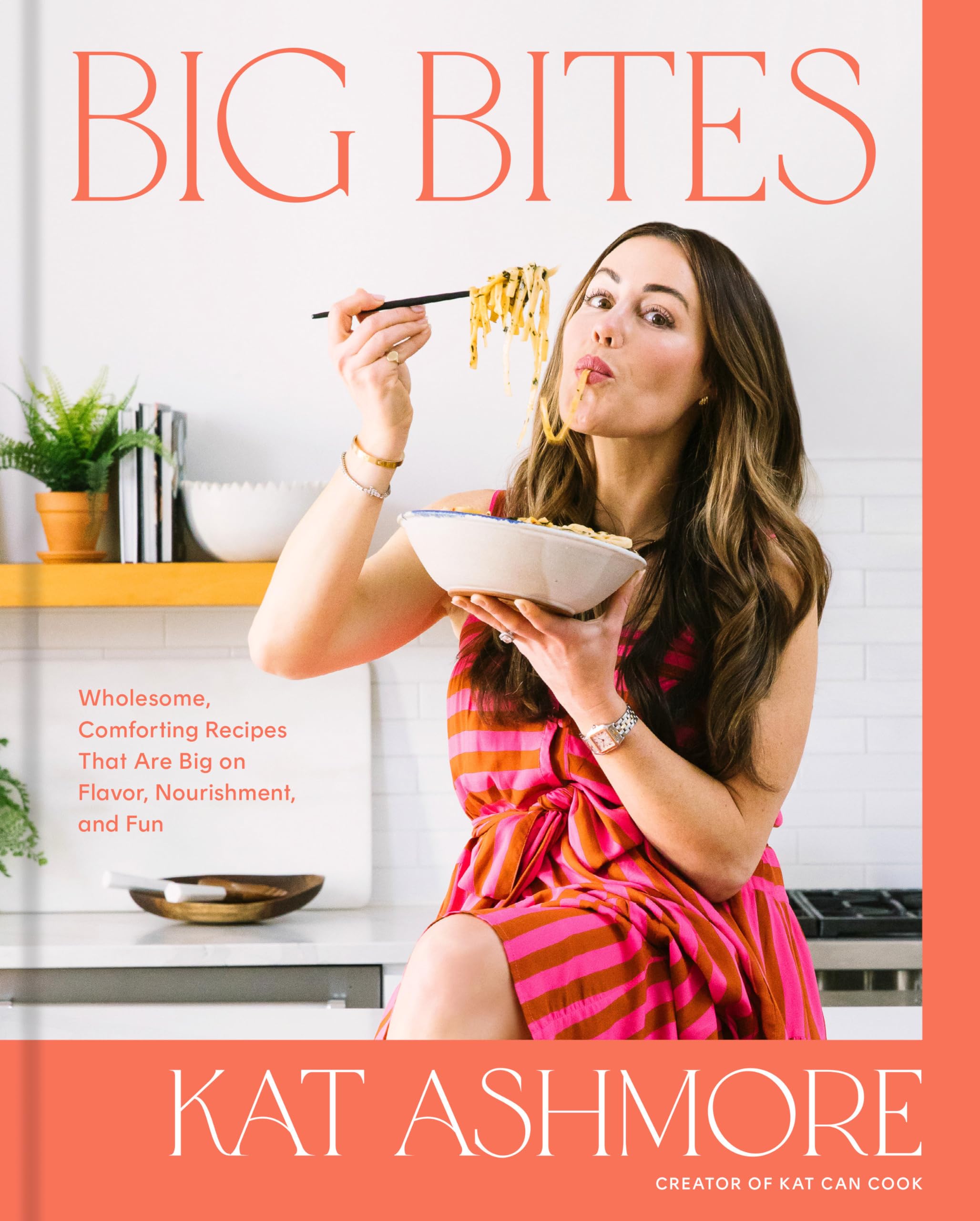Big Bites: Wholesome, Comforting Recipes That Are Big on Flavor ...