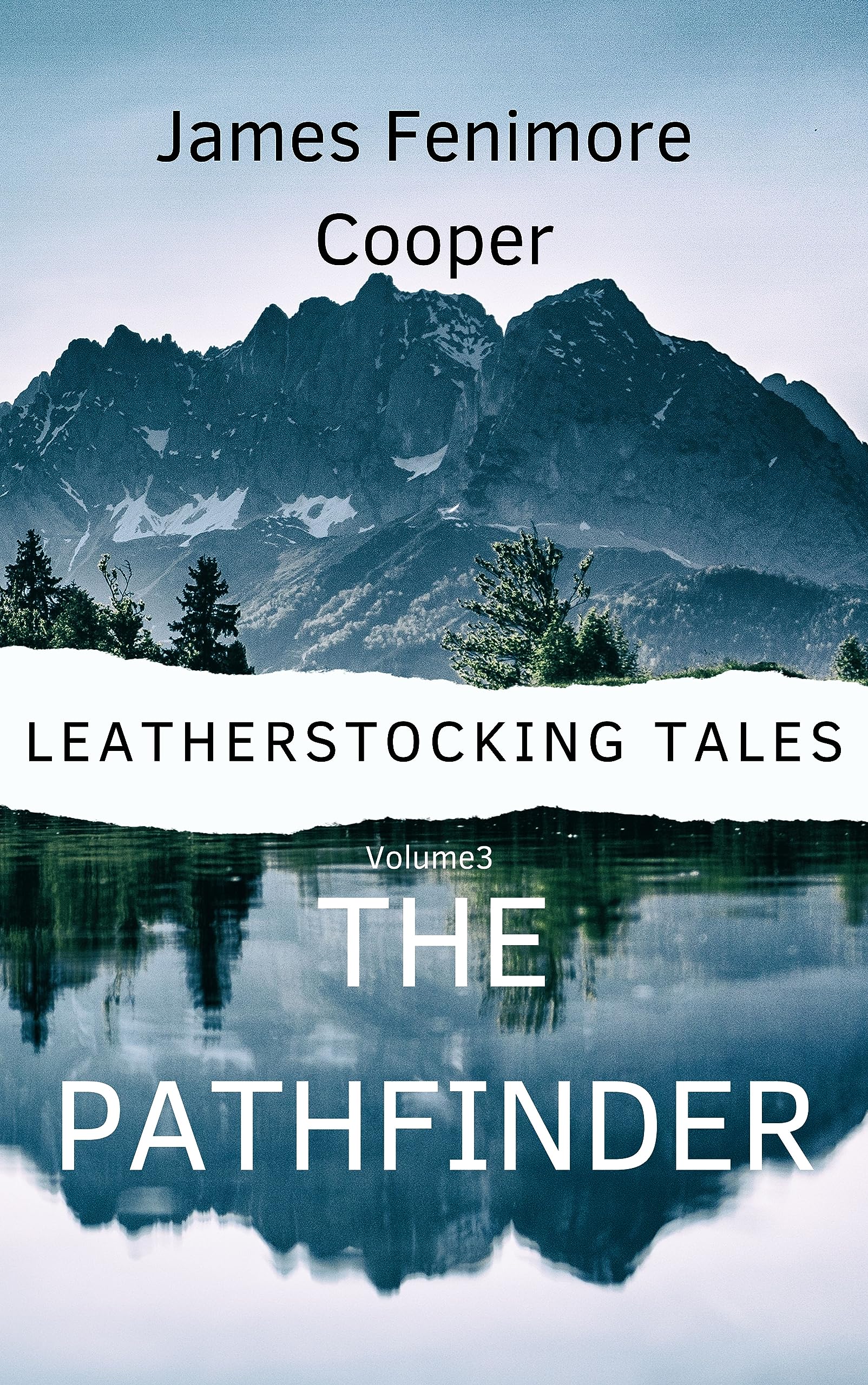 The Pathfinder : Including book summary and illustrations by James ...